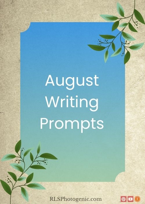 August Journal Ideas - RLS Photogenic
